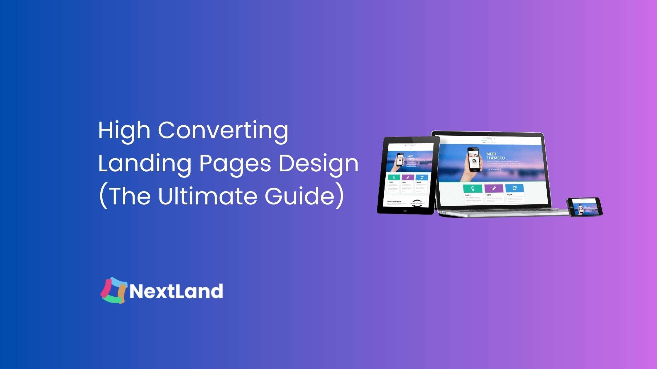 High Converting Landing Pages Design (The Ultimate Guide) - NextLand | Blog for WordPress